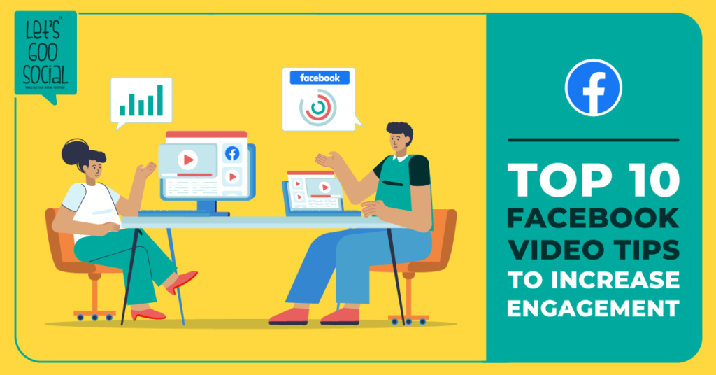 10 Expert Facebook Video Tips For Creating More Engagement - Lets Goo ...